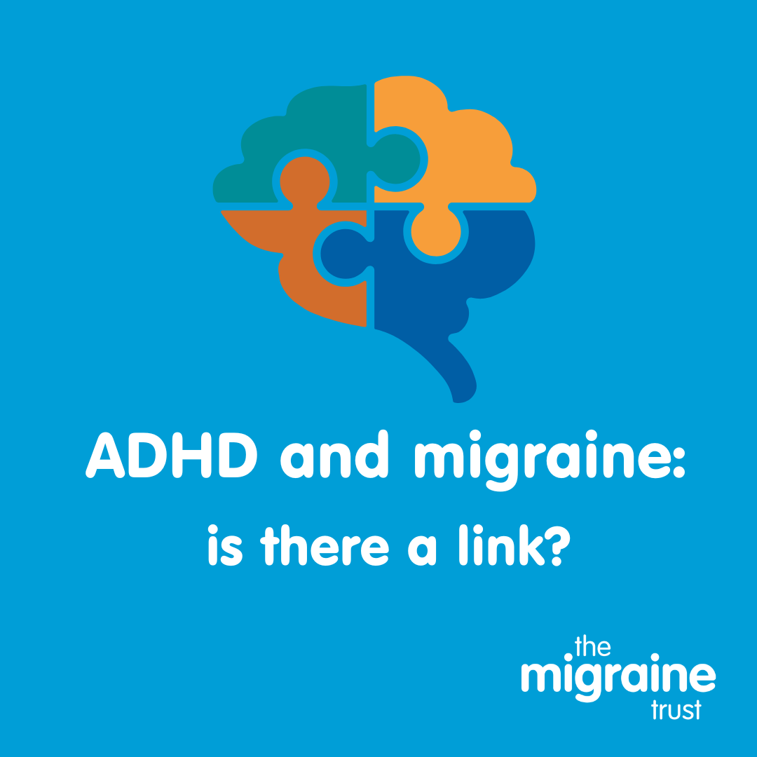 ADHD and Migraine: is there a link? - The Migraine Trust
